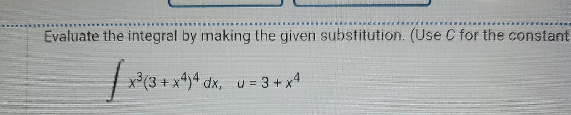 Solved Evaluate the integral by making the given | Chegg.com