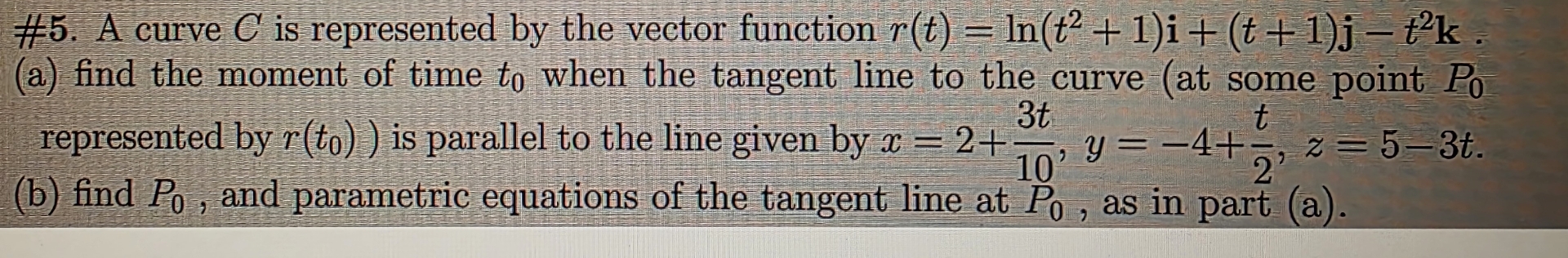 Solved #5. ﻿A curve C ﻿is represented by the vector function | Chegg.com