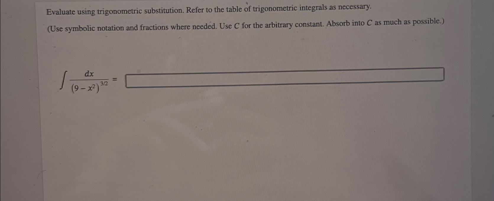 Solved Evaluate using trigonometric substitution. Refer to | Chegg.com