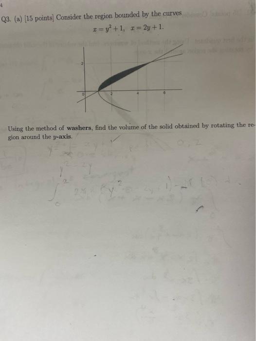 Solved Q3. (a) [15 points] Consider the region bounded by | Chegg.com