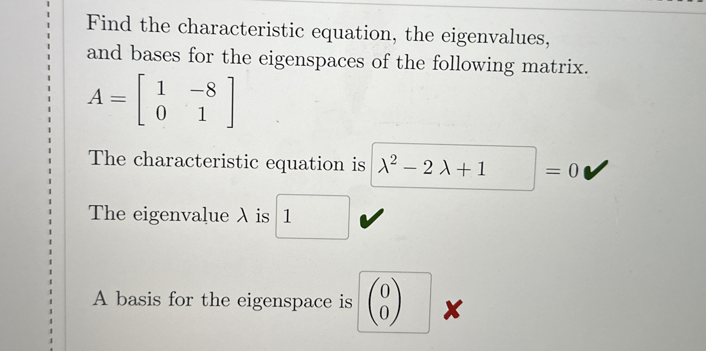 Solved Find the characteristic equation, the eigenvalues, | Chegg.com