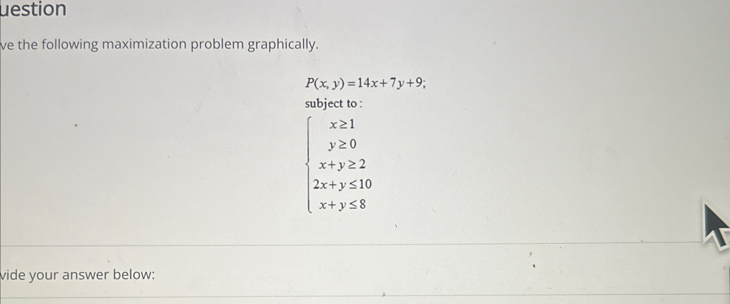 Solved ve the following maximization problem | Chegg.com