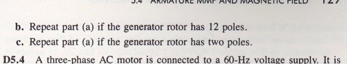 Solved D5.3 A synchronous generator has a rotor with six | Chegg.com