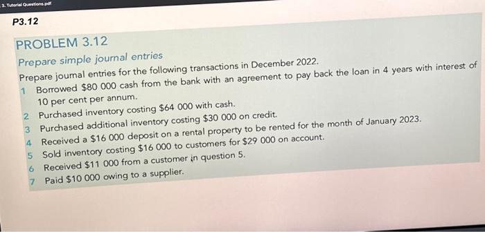Solved PROBLEM 3.12 Prepare simple journal entries Prepare | Chegg.com