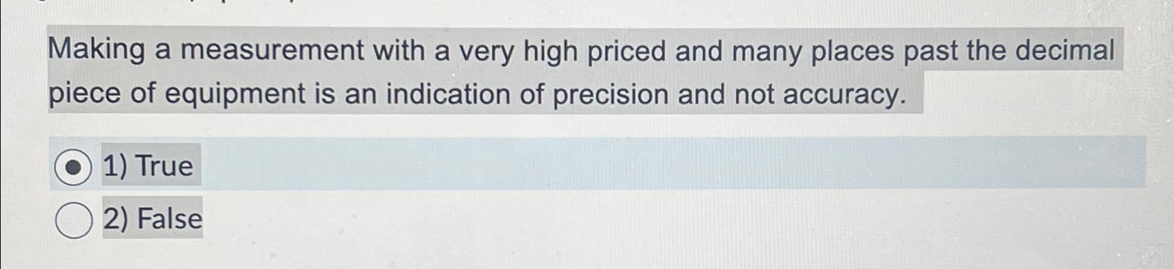 Solved Making a measurement with a very high priced and many | Chegg.com