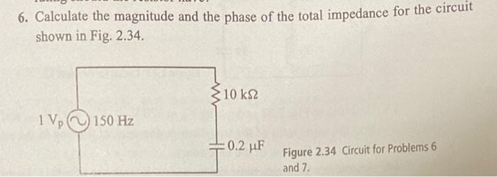 Solved 6. Calculate the magnitude and the phase of the total | Chegg.com