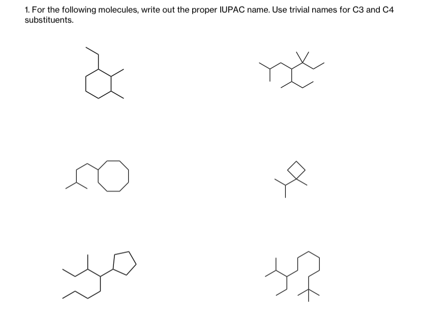 Solved For the following molecules, write out the proper | Chegg.com
