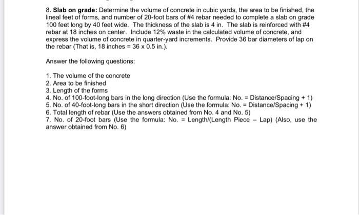 Solved 8. Slab on grade: Determine the volume of concrete in | Chegg.com