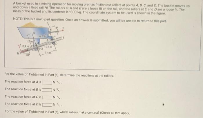 Solved A bucket used in a mining operation for moving ore | Chegg.com