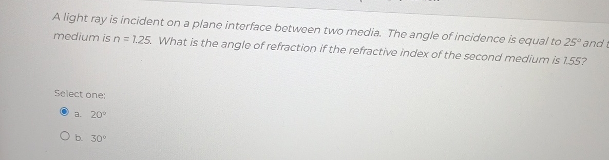 Solved A light ray is incident on a plane interface between | Chegg.com