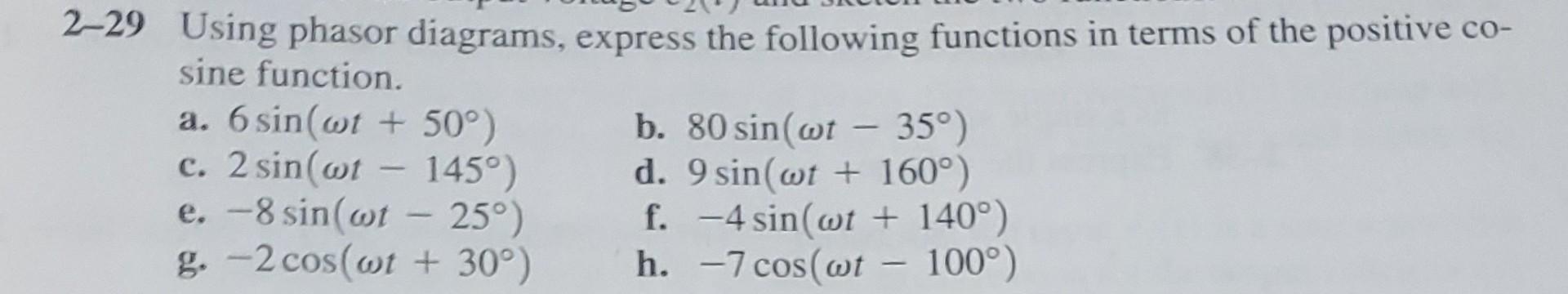 Solved 2-29 Using phasor diagrams, express the following | Chegg.com