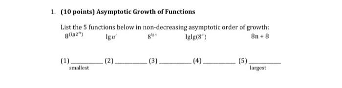 Solved 1 10 Points Asymptotic Growth Of Functions List
