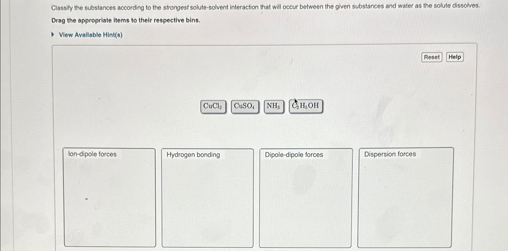 Solved Classify the substances according to the strongest | Chegg.com
