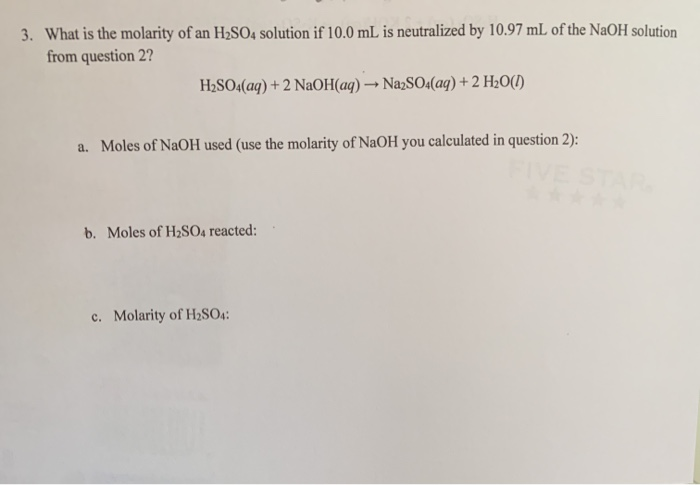 Solved 3. What is the molarity of an H2SO4 solution if 10.0 | Chegg.com