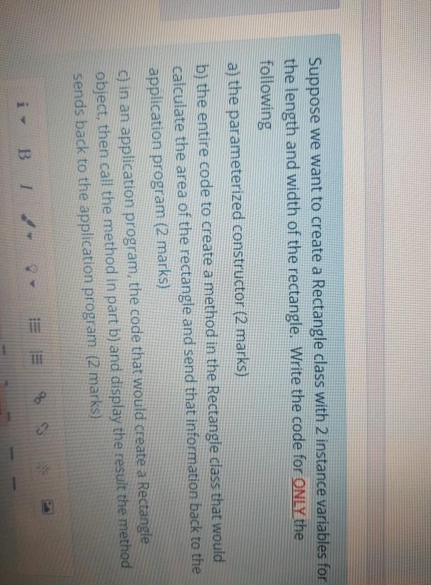 Solved Suppose We Want To Create A Rectangle Class With 2 