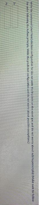 Solved Write the condensed short form) electron | Chegg.com