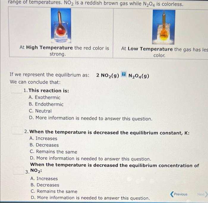Solved range of temperatures. NO2 is a reddish brown gas | Chegg.com