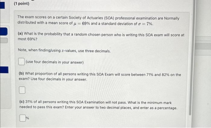 Solved The exam scores on a certain Society of Actuaries | Chegg.com