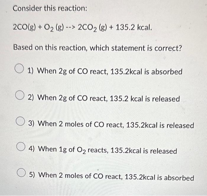Solved Consider this reaction: 2CO(g)+O2( g)→2CO2( | Chegg.com