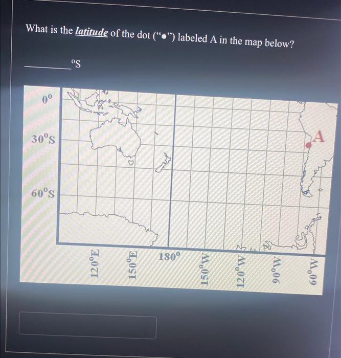 Solved What is the latitude of the dot ("॰") labeled A in | Chegg.com