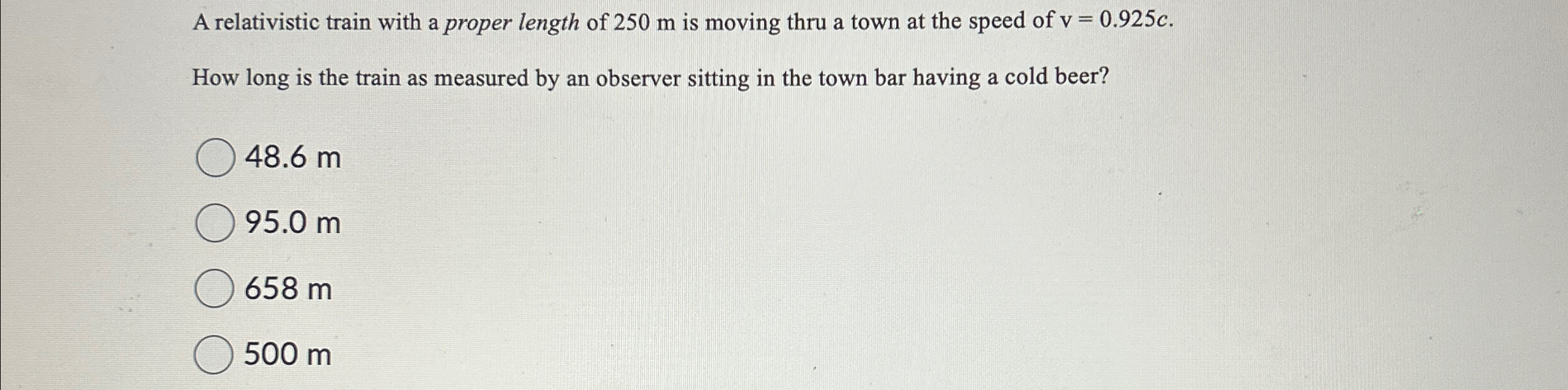 Solved A relativistic train with a proper length of 250m ﻿is | Chegg.com
