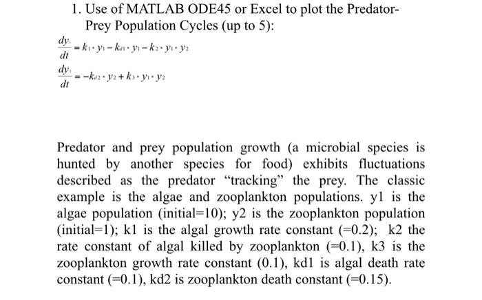 1. Use of MATLAB ODE45 or Excel to plot the Predator- | Chegg.com