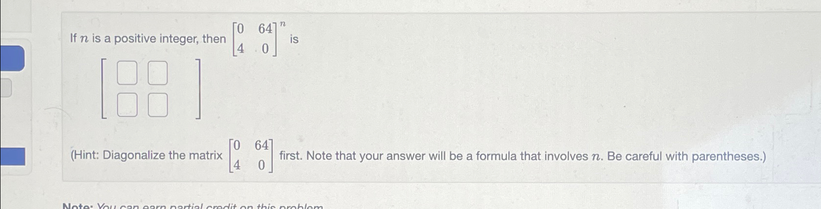 Solved If n ﻿is a positive integer, then [06440]n | Chegg.com
