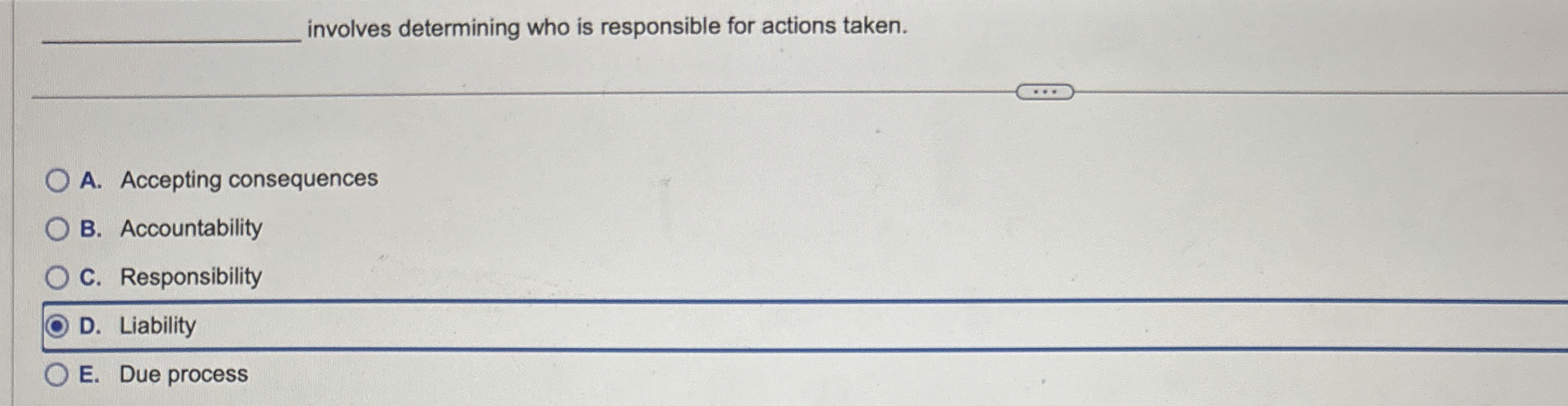 Solved involves determining who is responsible for actions | Chegg.com