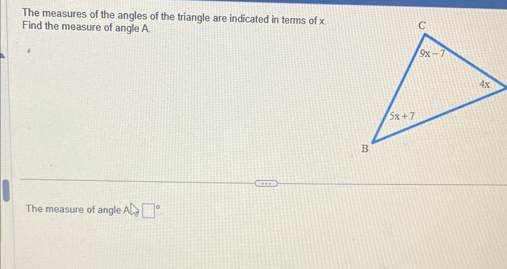 Solved The measures of the angles of the triangle are | Chegg.com