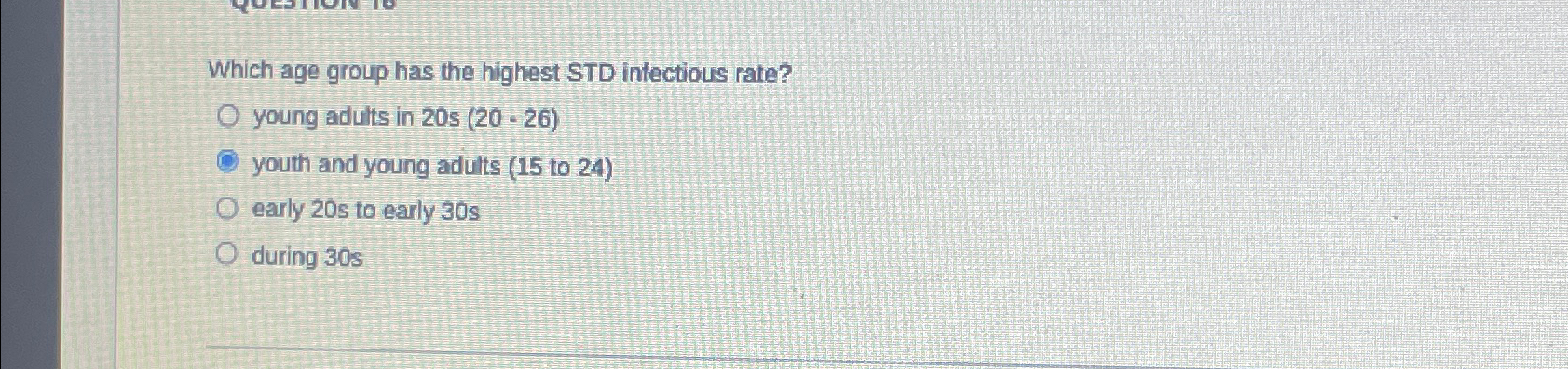 Solved Which age group has the highest STD infectious | Chegg.com