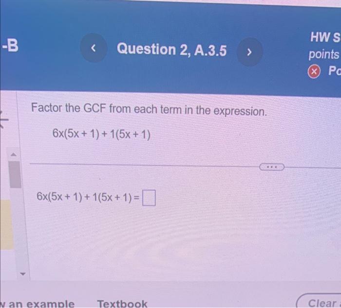 Solved Factor the GCF from each term in the expression. | Chegg.com