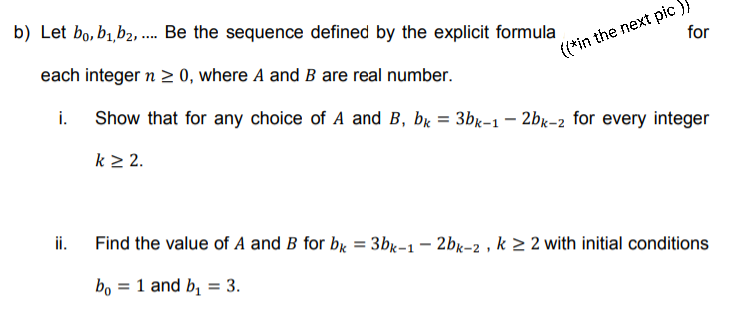 Solved b) Let b0,b1,b2,…. Be the sequence defined by the | Chegg.com