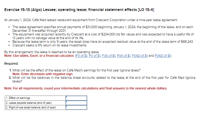 Solved Exerclse 15-13 (Algo) Lessee; operating lease; | Chegg.com Solved Exerclse 15-13 (Algo) Lessee; operating lease; | Chegg.com