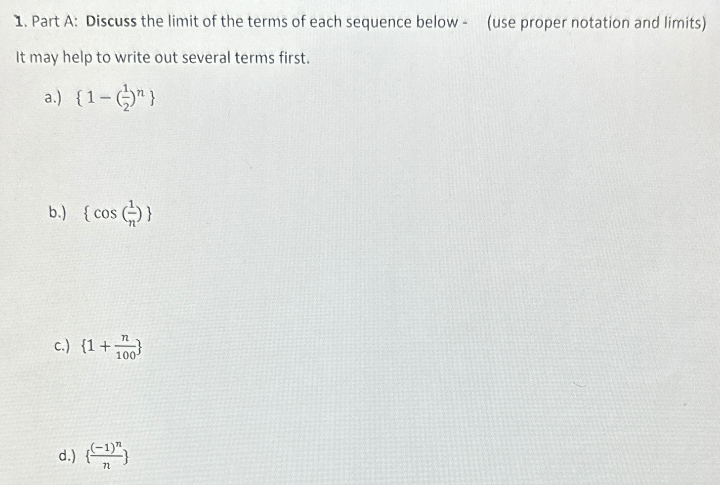 Solved Part A: Discuss the limit of the terms of each | Chegg.com