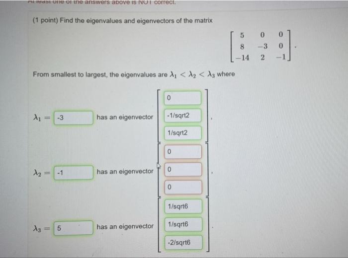 Solved (1 point) Find the eigenvalues and eigenvectors of | Chegg.com