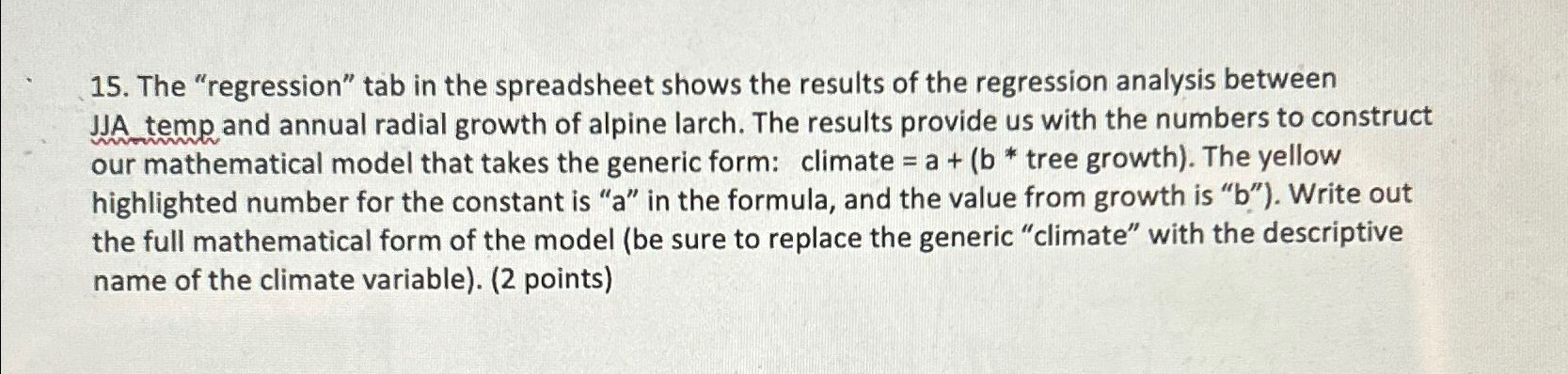 Solved The "regression" tab in the spreadsheet shows the | Chegg.com