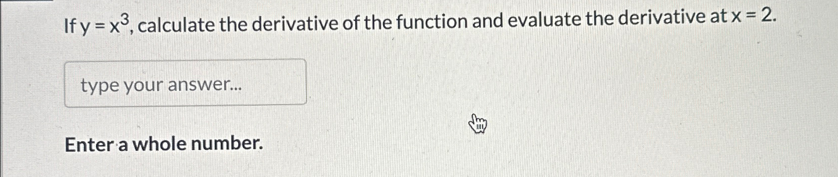 Solved If y=x3, ﻿calculate the derivative of the function | Chegg.com