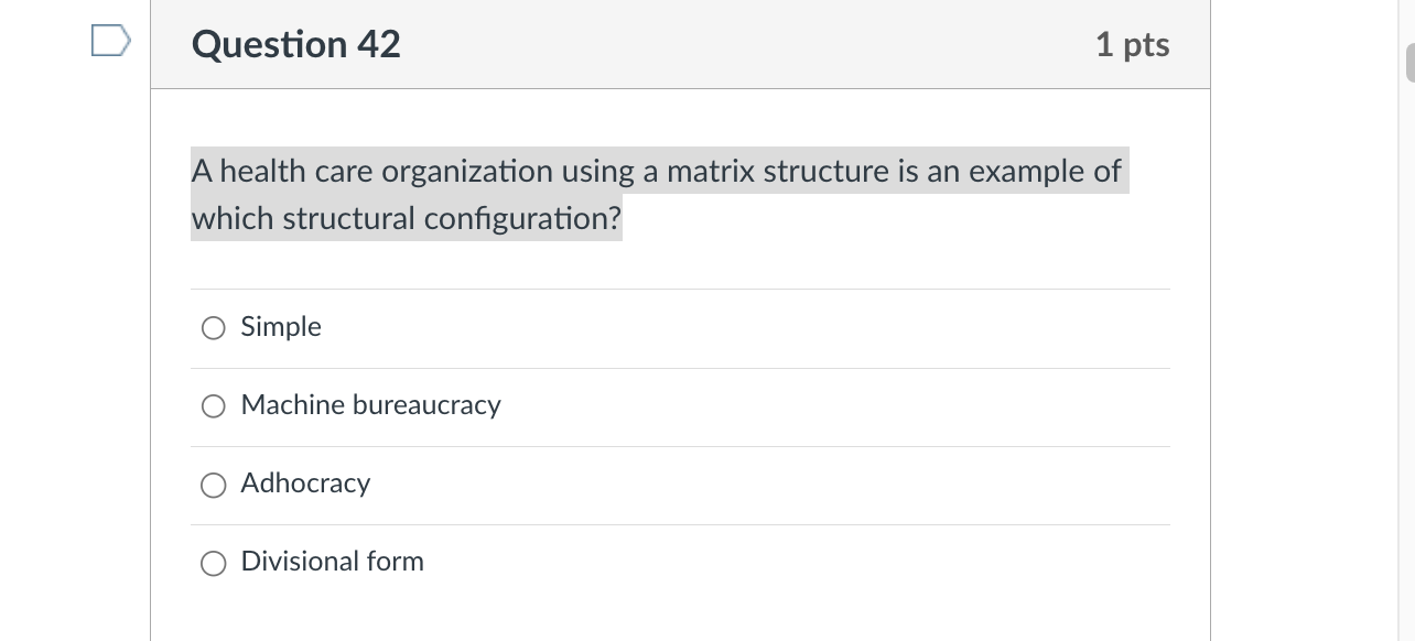 Solved Question 42A health care organization using a matrix | Chegg.com