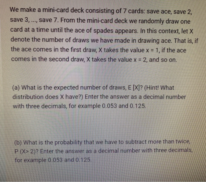 Solved Vi lager en mini-kortstokk bestående av 7 kort: | Chegg.com