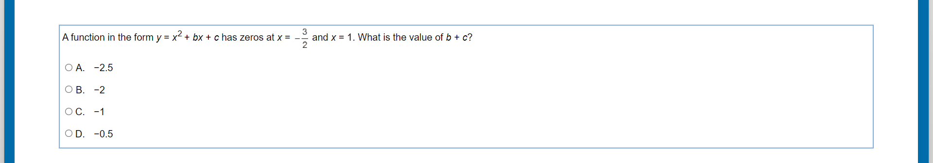 Solved A function in the form y=x2+bx+c ﻿has zeros at x=-32 | Chegg.com