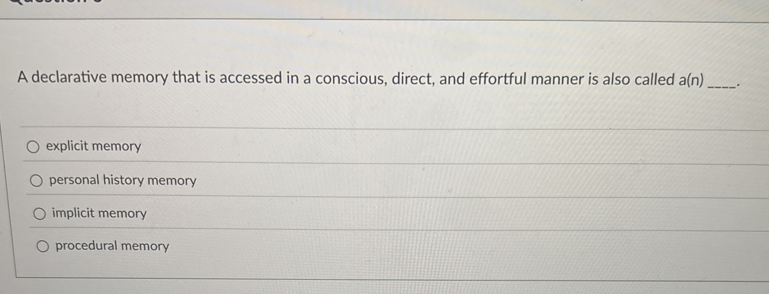Solved A declarative memory that is accessed in a conscious, | Chegg.com