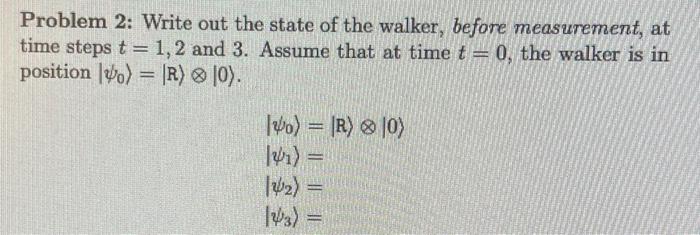 Solved Quantum Random Walks (5 parts). Consider the | Chegg.com