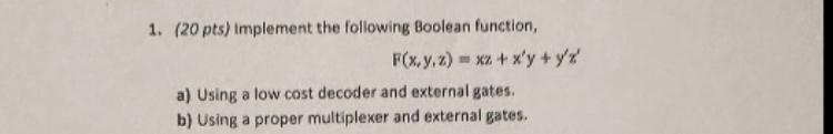 Solved (20pts) ﻿implement the following Boolean | Chegg.com