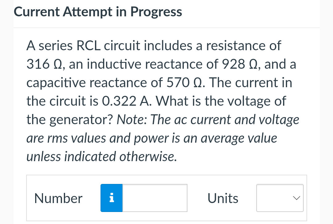 Solved Current Attempt in Progress A series RCL circuit | Chegg.com