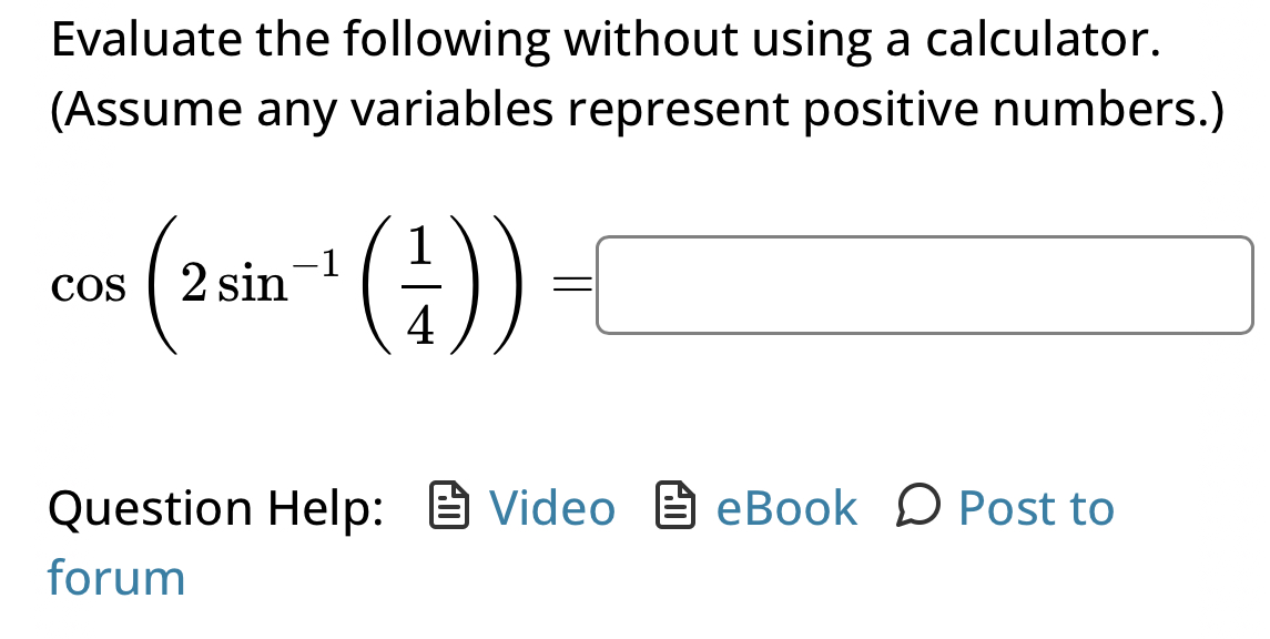 Solved Evaluate the following without using a calculator. | Chegg.com