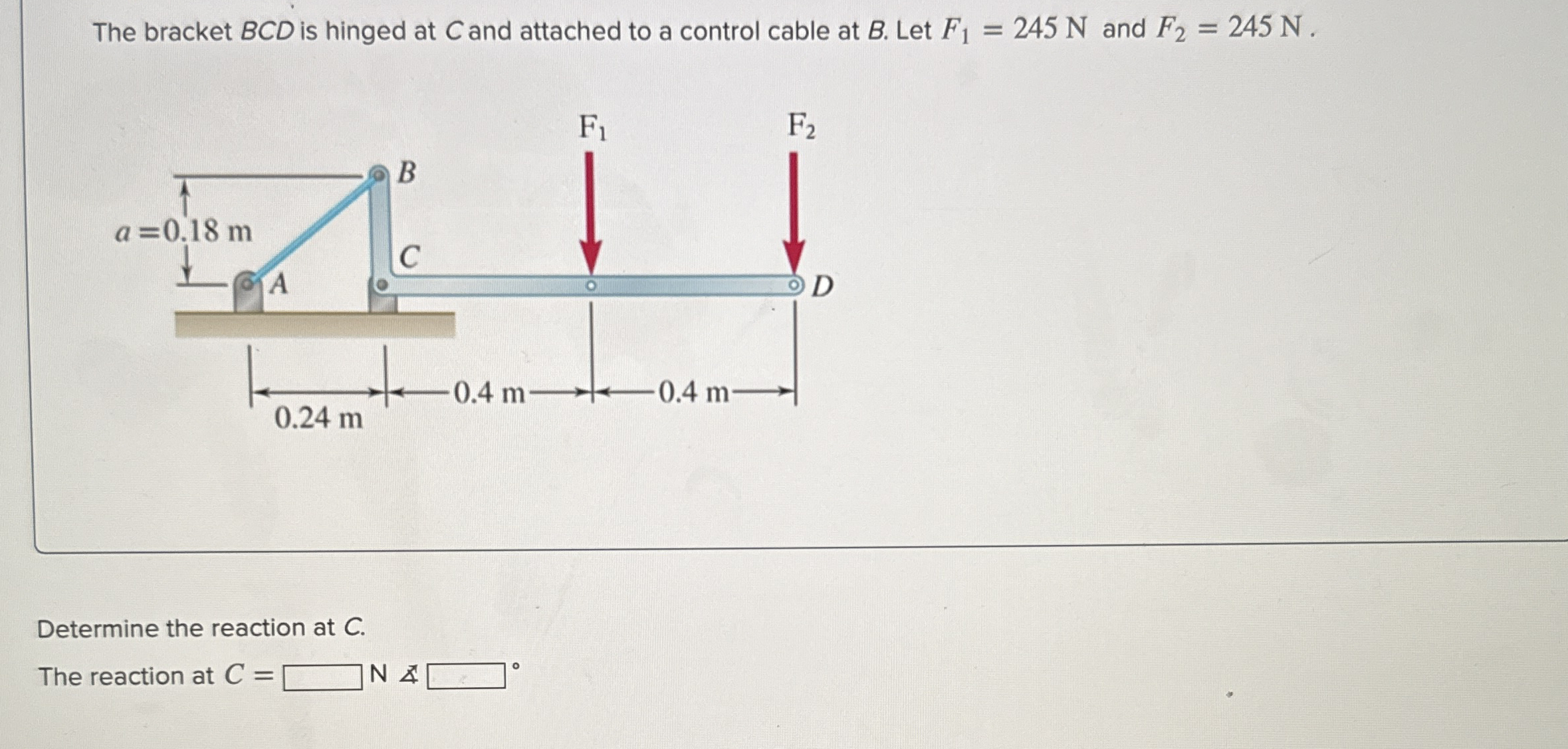 Solved The bracket BCD ﻿is hinged at C ﻿and attached to a | Chegg.com