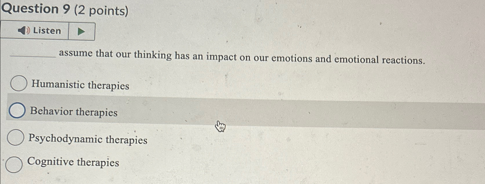 Solved Question 9 (2 ﻿points)Listenassume that our thinking | Chegg.com