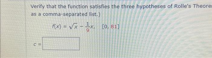 Solved Verify that the function satisfies the three | Chegg.com