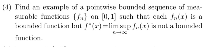 Solved (4) Find an example of a pointwise bounded sequence | Chegg.com