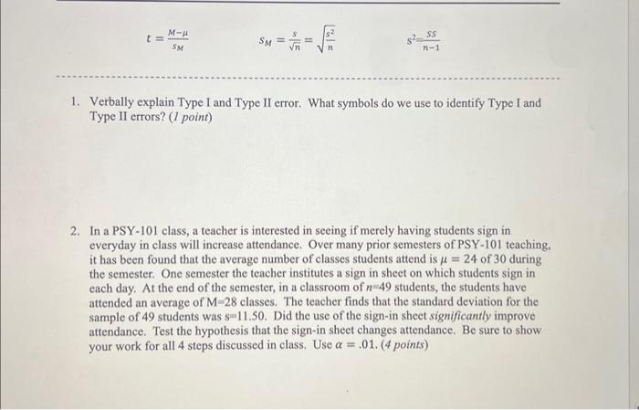 Solved t=sMM−μsM=ns=ns2s2n−1ss 1. Verbally explain Type I | Chegg.com